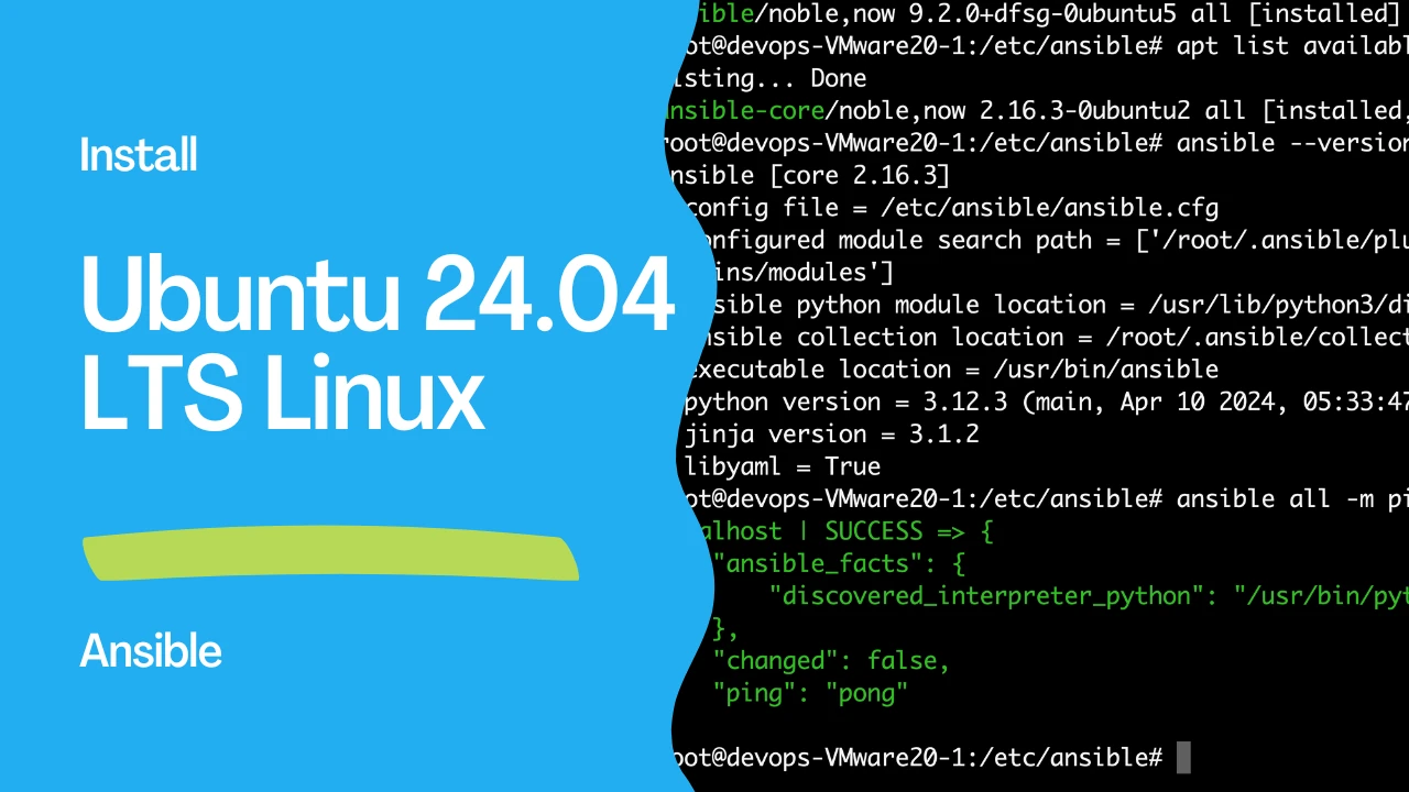 How to Install Ansible on Ubuntu 24.04 LTS Noble Numbat How to Install Ansible on Ubuntu 24.04 LTS Noble Numbat